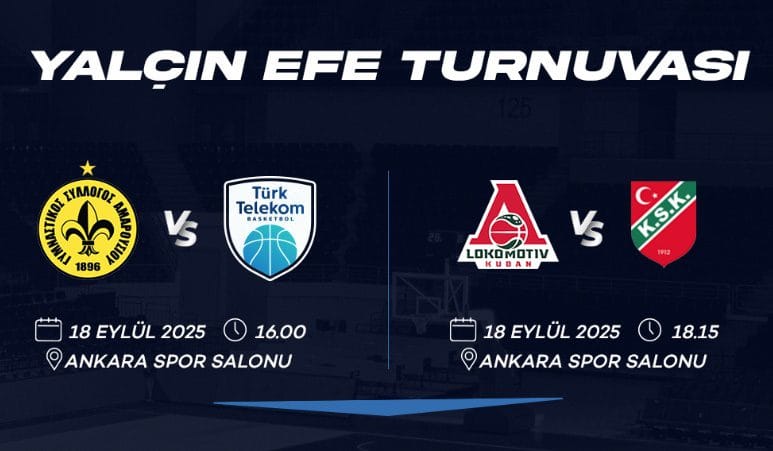 Yalçın Efe Turnuvası'nın Programı - Basketfaul
